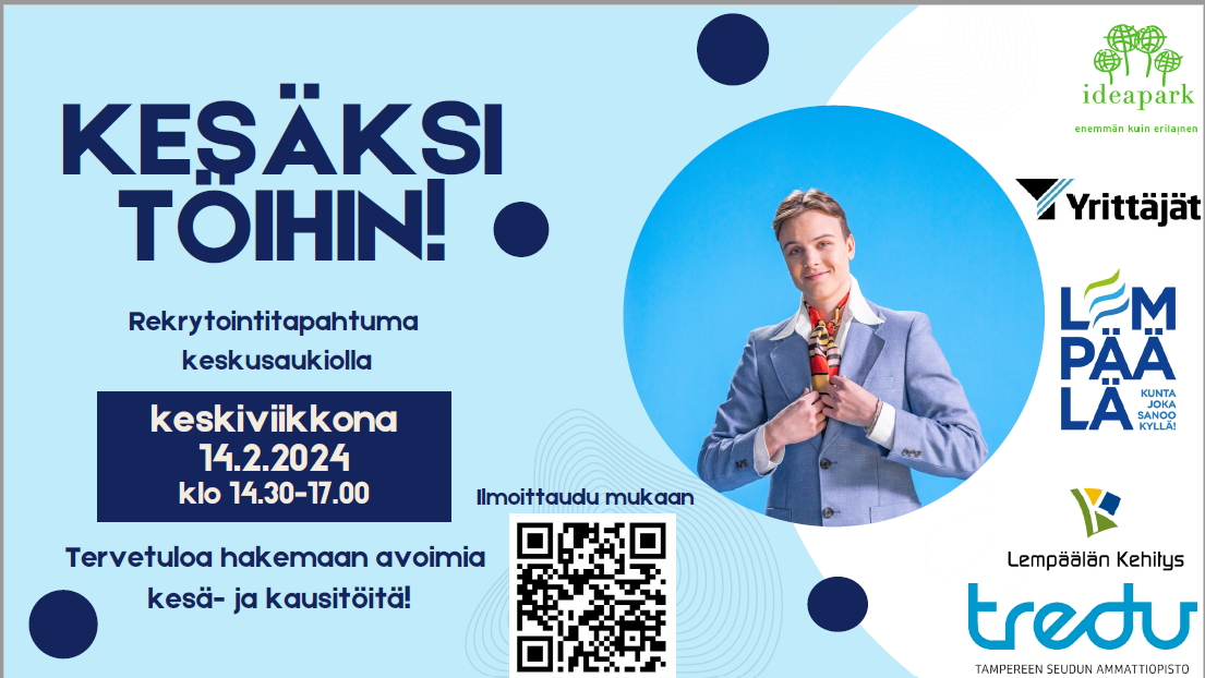 Kesäksi töihin 2024 rekrytointitapahtuma Ideaparkilla ke 14.2.2024 klo 14.30-17 - Business Lempäälä
